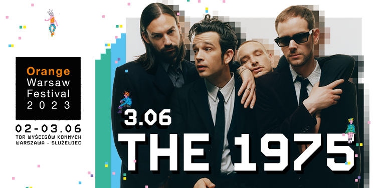 The 1975 zagrają na Orange Warsaw Festival - Biuro Prasowe Orange Polska